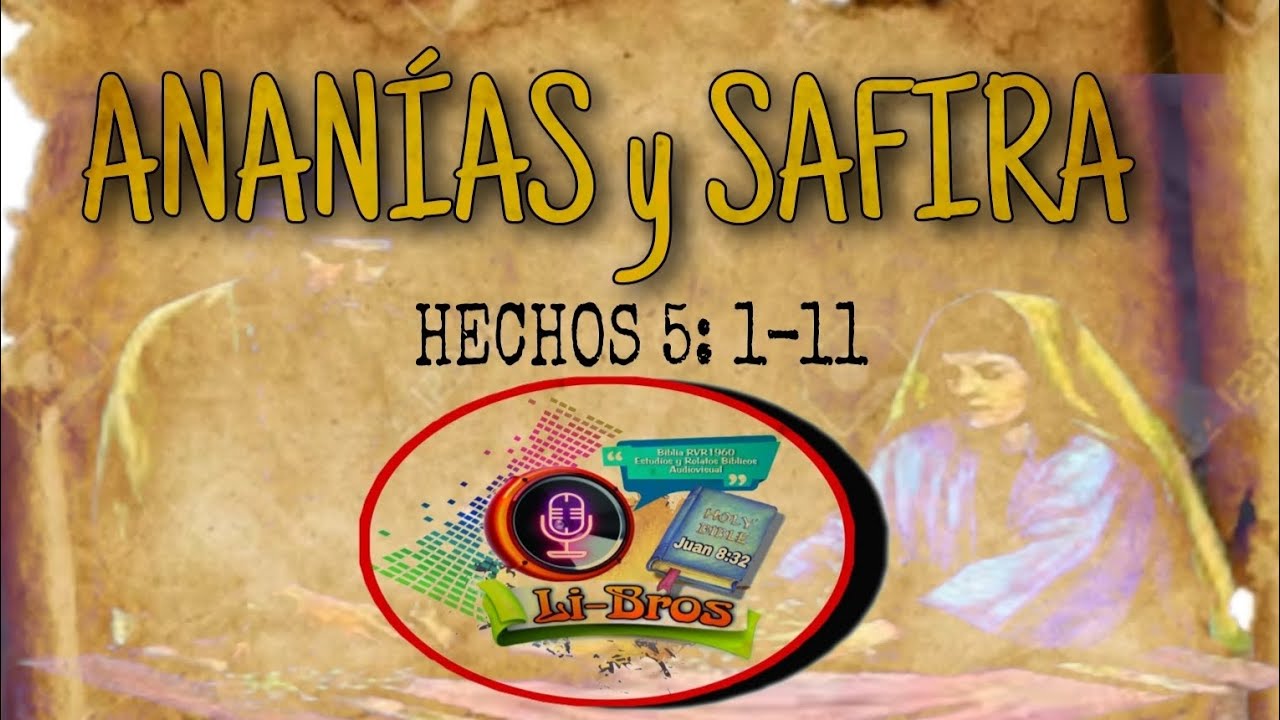 #Li-bros-Ananías y Safira (hechos 5:1-11) - YouTube