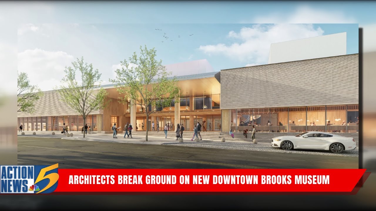 Architects break ground on new Downtown Brooks Museum - YouTube