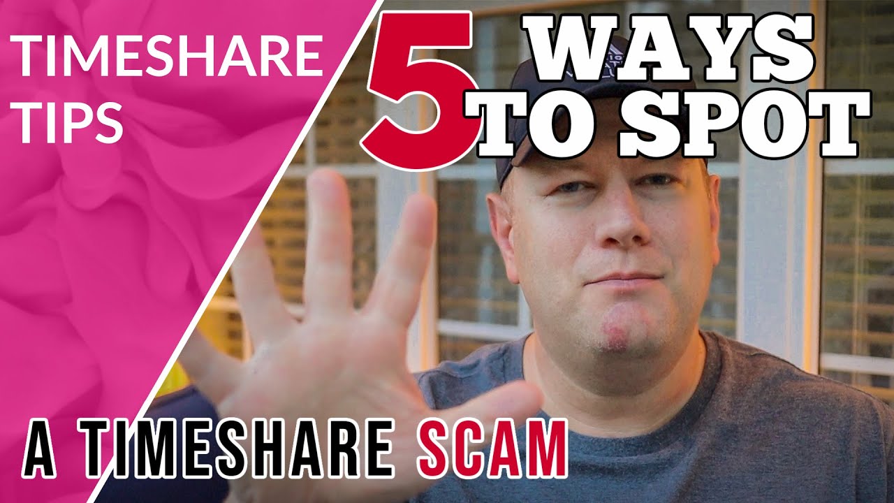 5 Ways to Spot Timeshare Resale Scams - Don't be a Victim - YouTube