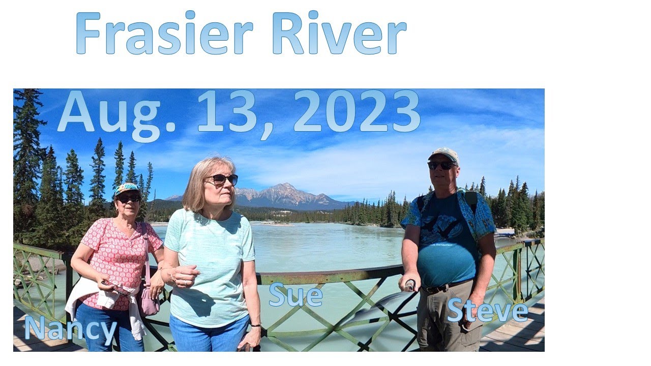 Fraiser River - August 13, 2023 - YouTube