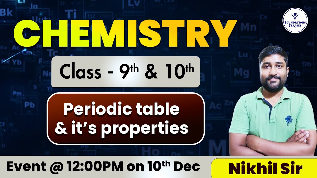 Periodic Table And Its Properties | Chemistry Online Classes | For ...