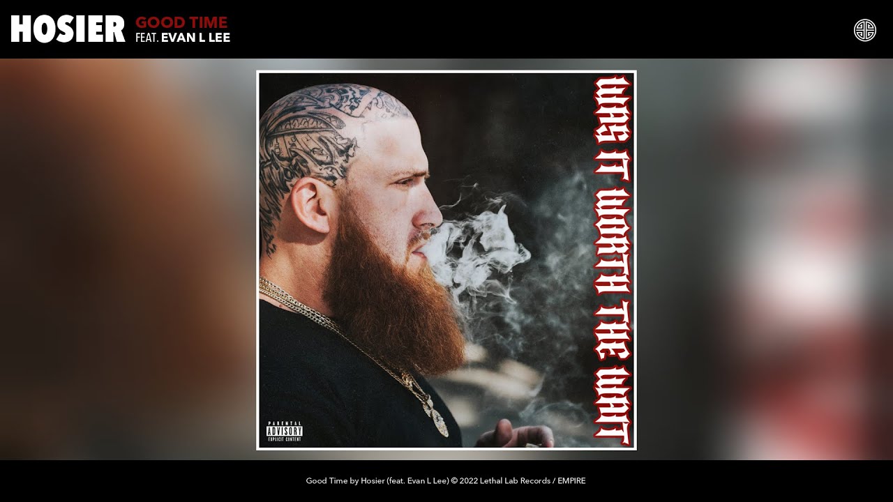 Hosier - Good Time (Official Audio) (feat. Evan L Lee) - YouTube