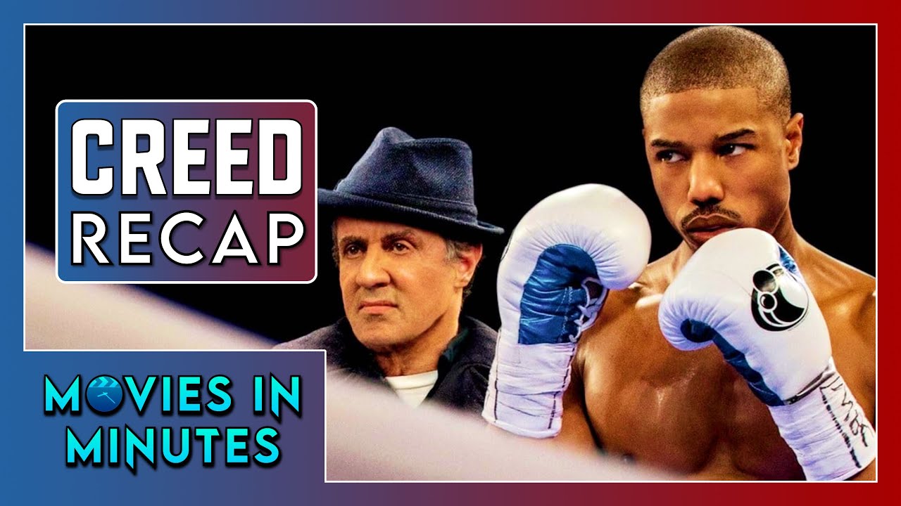 CREED in Minutes | Recap - YouTube
