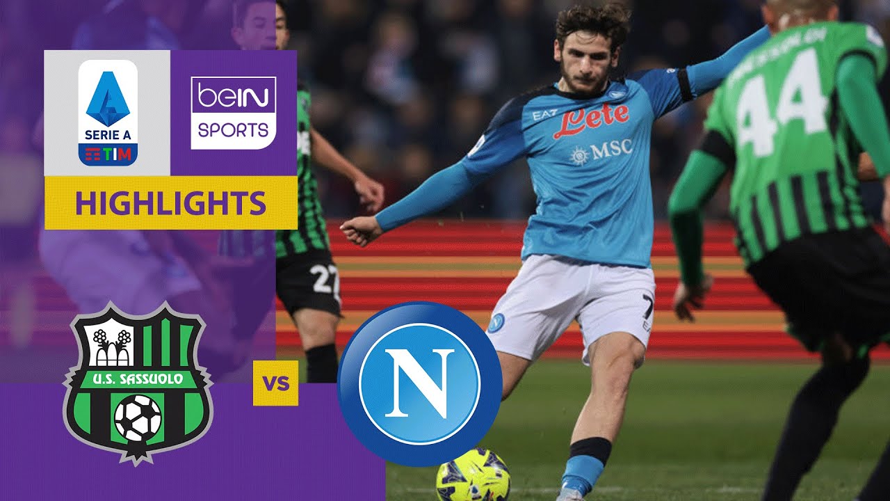 Sassuolo v Napoli | Serie A 22/23 | Match Highlights - YouTube