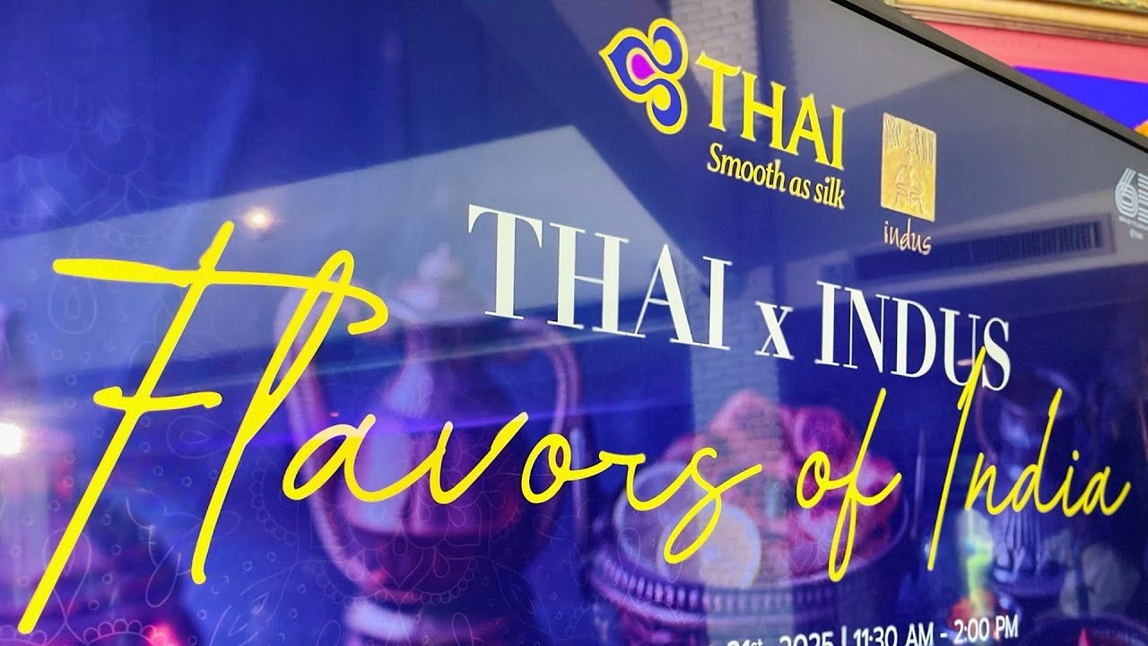 Thai Airways x INDUS | Flavors of India at 30,000 Feet - YouTube