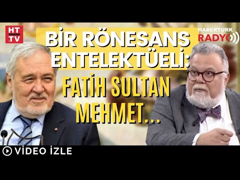 Bir Rönesans Entelektüeli: Fatih Sultan Mehmet