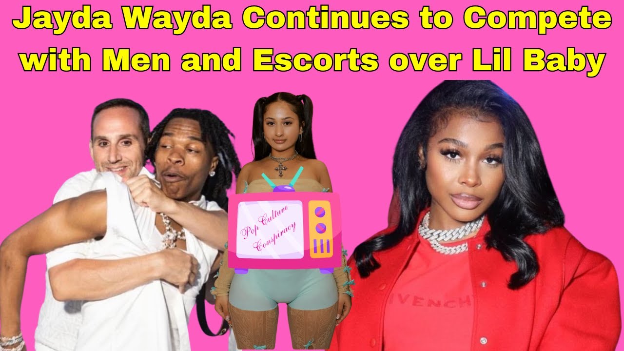 Jayda Wayda Crashes Out Over Lil Baby's New IG Th0t, Forgets He's ...