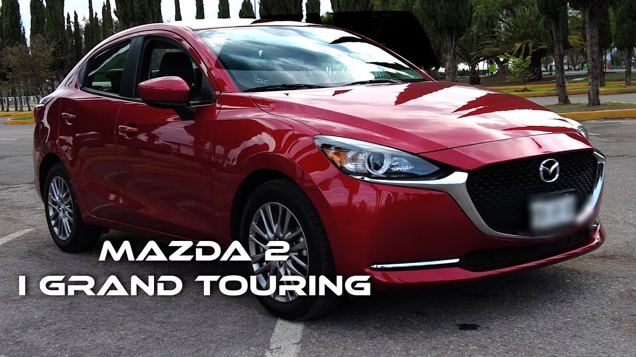 MAZDA 2 I GRAND TOURING 2022 PRUEBA DE MANEJO - YouTube