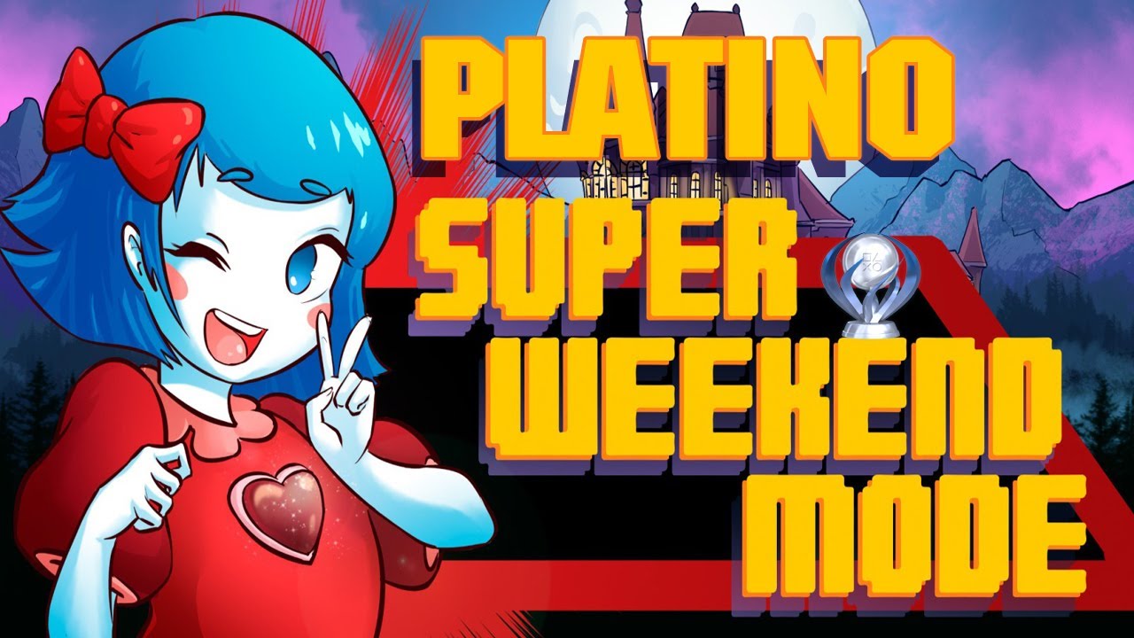 Super Weekend Mode - Español PS4 Pro HD - Platino de 10 minutos - YouTube
