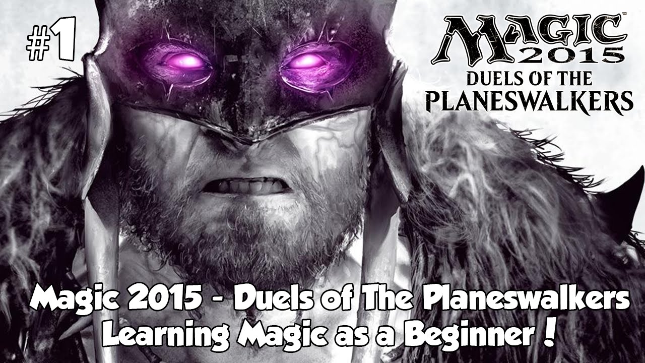 Learning Magic: The Gathering - Magic 2015 Introduction! | A Magic ...