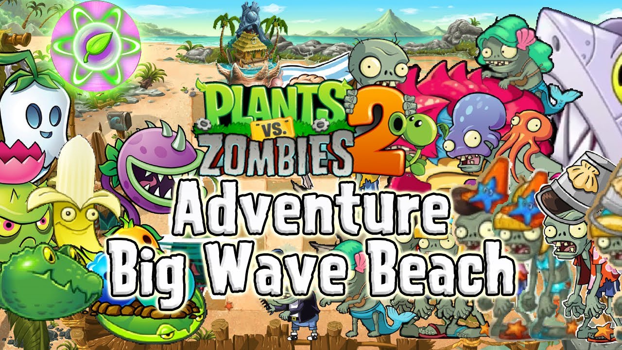plants vs zombies 2 | Adventure: Trip to Big Wave Beach - day 1 to 32 ...