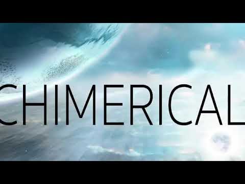 ‘Chimerical’ by: B.E.R.
