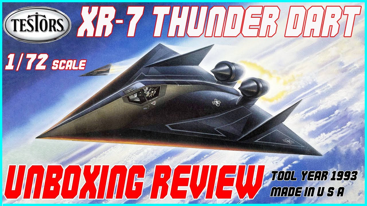 TESTORS 1/72 XR-7 THUNDER DART UNBOXING REVIEW - YouTube