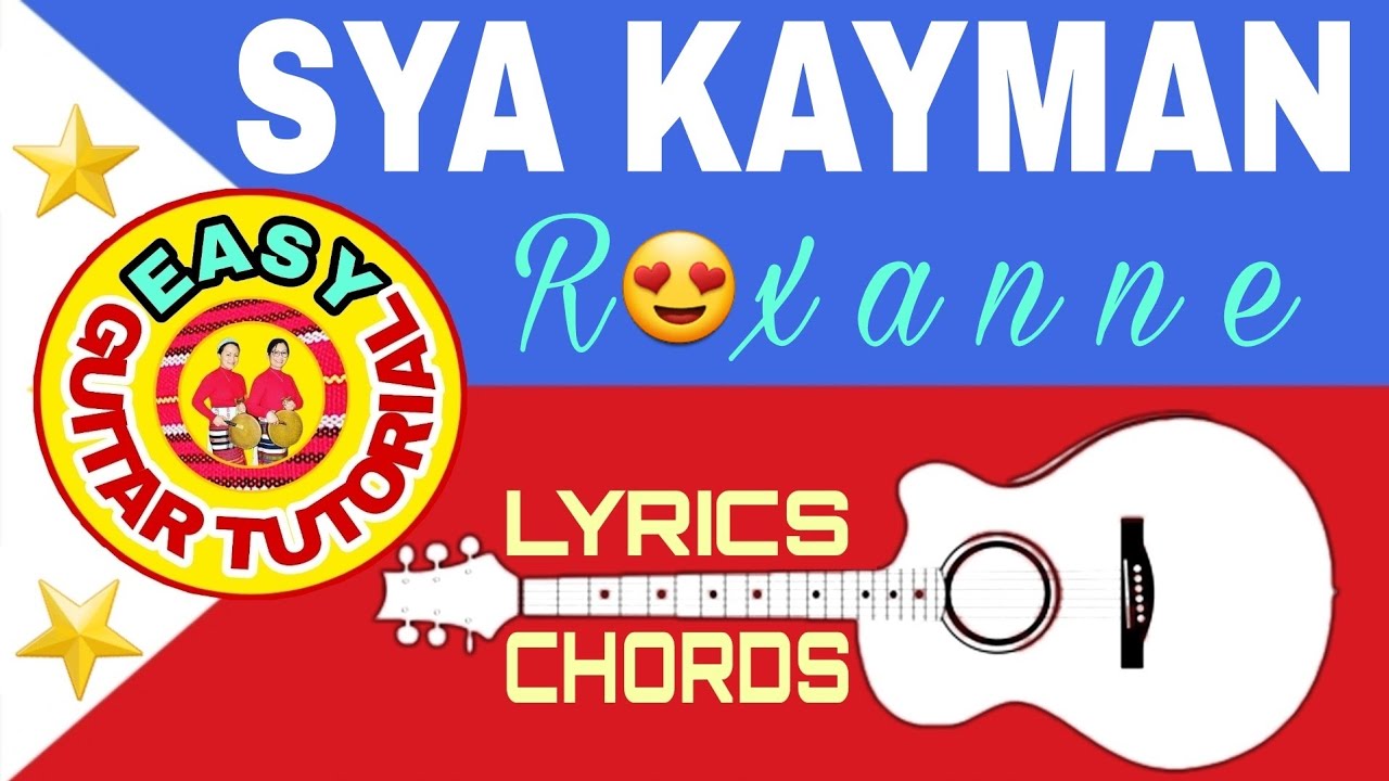 SYA KAYMAN-Roxanne(Lyrics&Chords😍)Easy Guitar Tutorial||Kan-kanaey Song ...