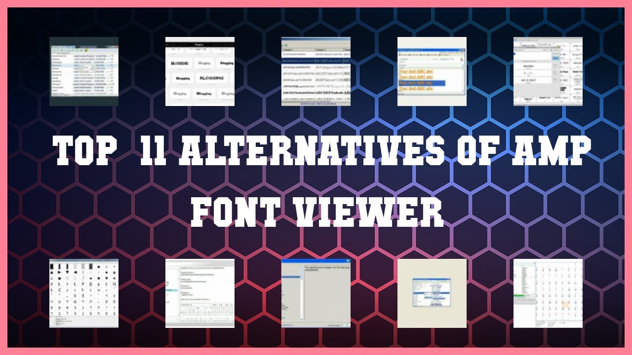 AMP Font Viewer | Top 11 Alternatives of AMP Font Viewer - YouTube
