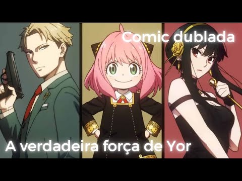 SpyXfamily comic dub - a verdadeira força de Yor - YouTube