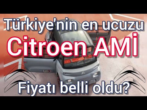 Türkiye'nin En Ucuz Otomobili Sloganıyla Tanıtılan Citroen Ami'nin Fiyatı Belli Oldu.