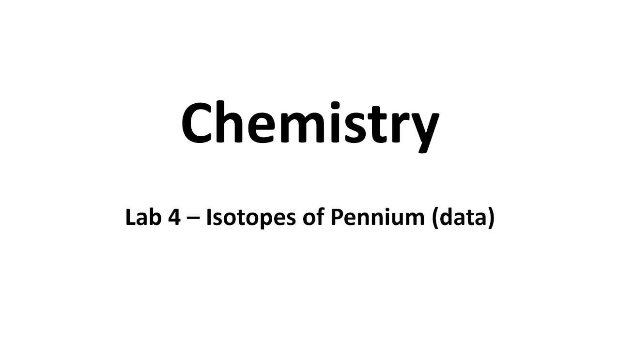 Isotopes of Pennium Data - YouTube