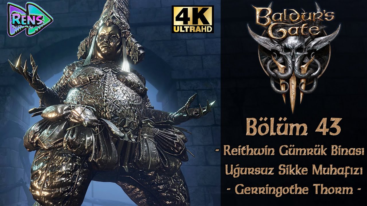 Baldur's Gate 3 - Bölüm 43 (Gerringothe Thorm) | 4K Ultra HD - YouTube