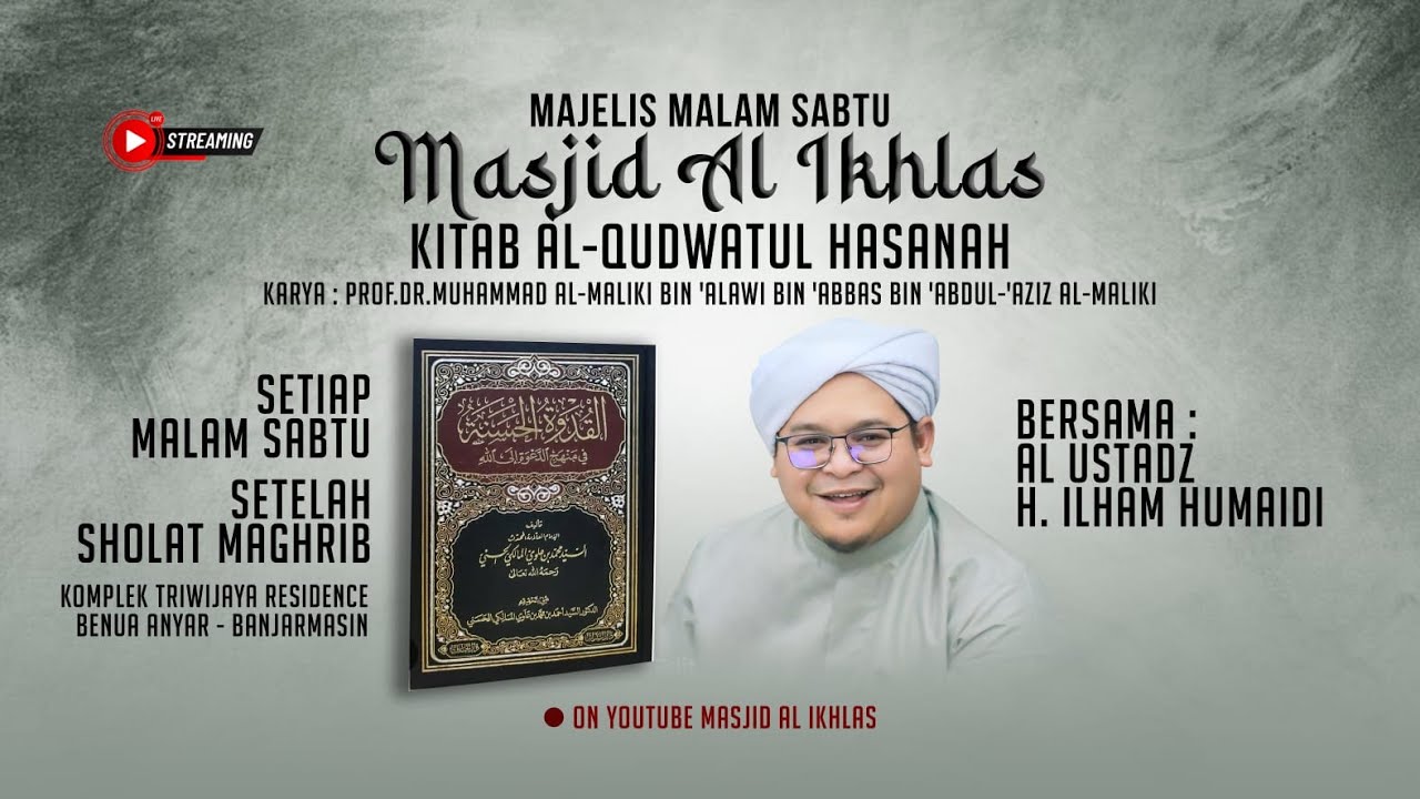 Pengajian rutin setiap Jum'at ba'da Magrib oleh ustadz H. Ilham Humaidi ...