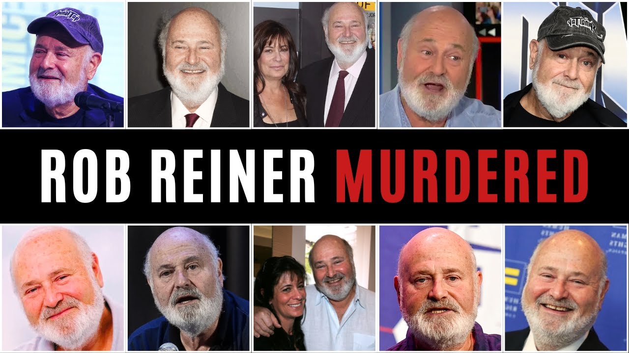 ROB REINER MURDERED | An EVIL KILL That Shocked Everyone - YouTube