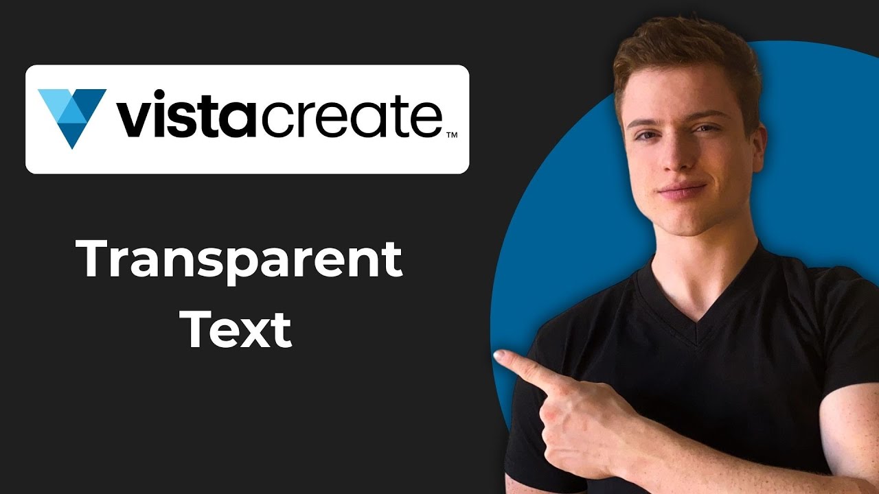 How To Create Transparent Text Effect In VistaCreate (Full Guide) - YouTube
