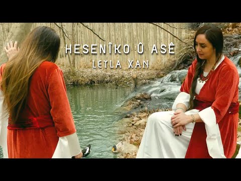 Leyla Xan - Hesenîko û Asê - |Nû|New Music Video © 2022|