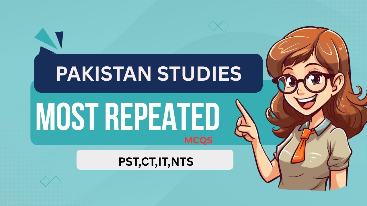 Top 50 Pakistan Studies MCQs for NTS Test | most important MCQs # ...
