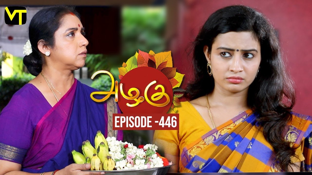 Azhagu - Tamil Serial | அழகு | Episode 446 | Sun TV Serials | 09 May ...