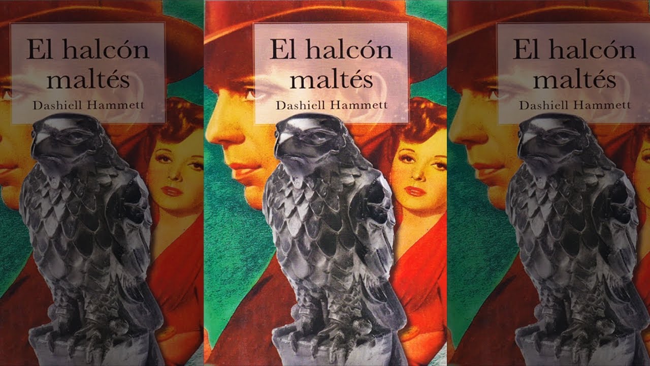 El Halcón Maltés : Obra Clásica De La Literatura Policiaca | Audiolibro - YouTube