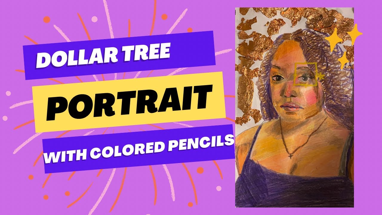 Drawing a Portrait With Dollar Tree Color Pencils 😬 Do I recommend ...