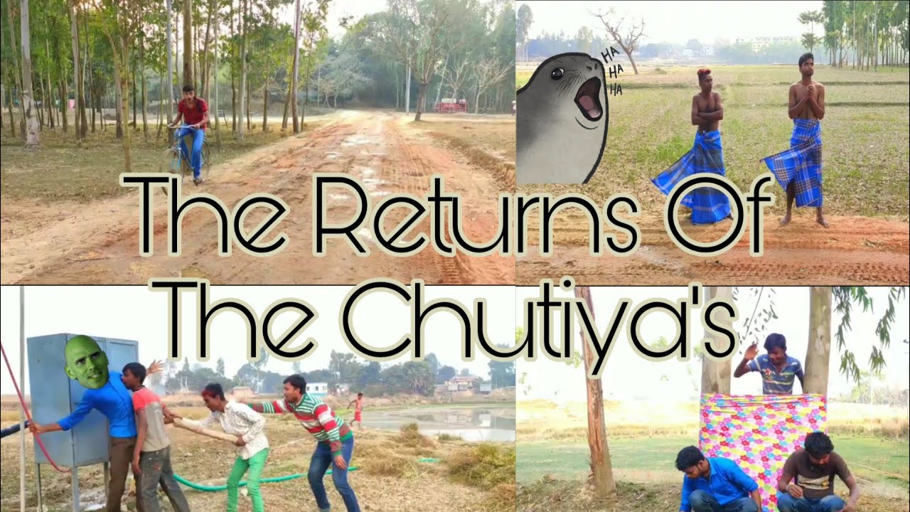 The Returns of The Chutiya's || Funniest Video Ever|| द चूतिया का ...