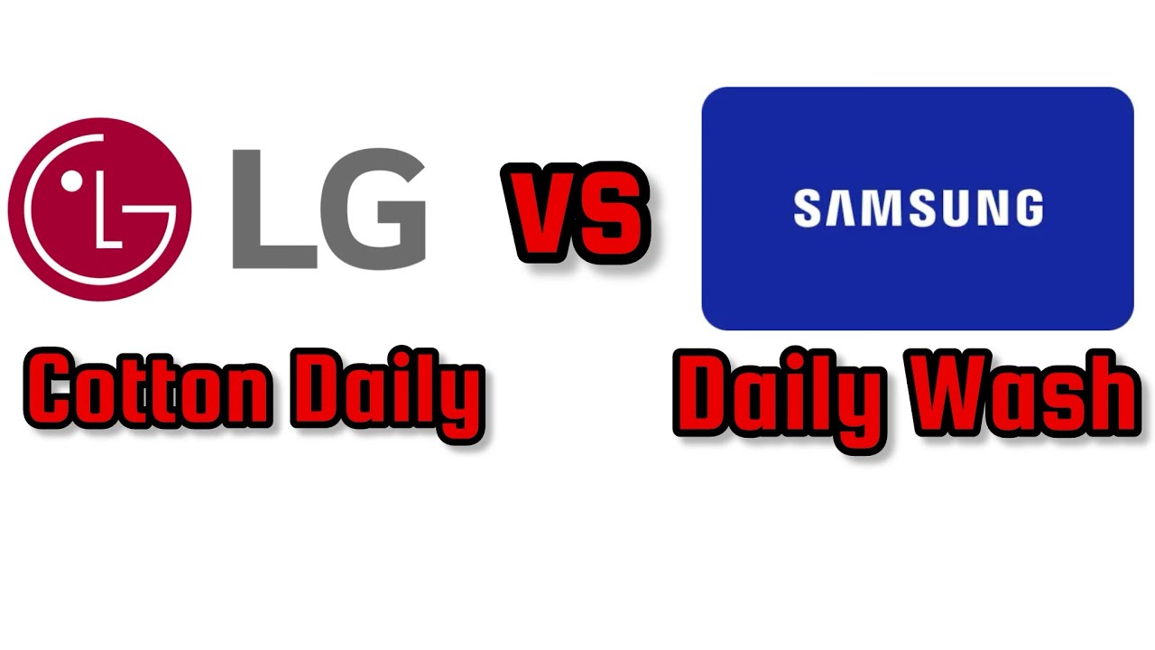 LG Cotton Daily vs Samsung Daily Wash - YouTube