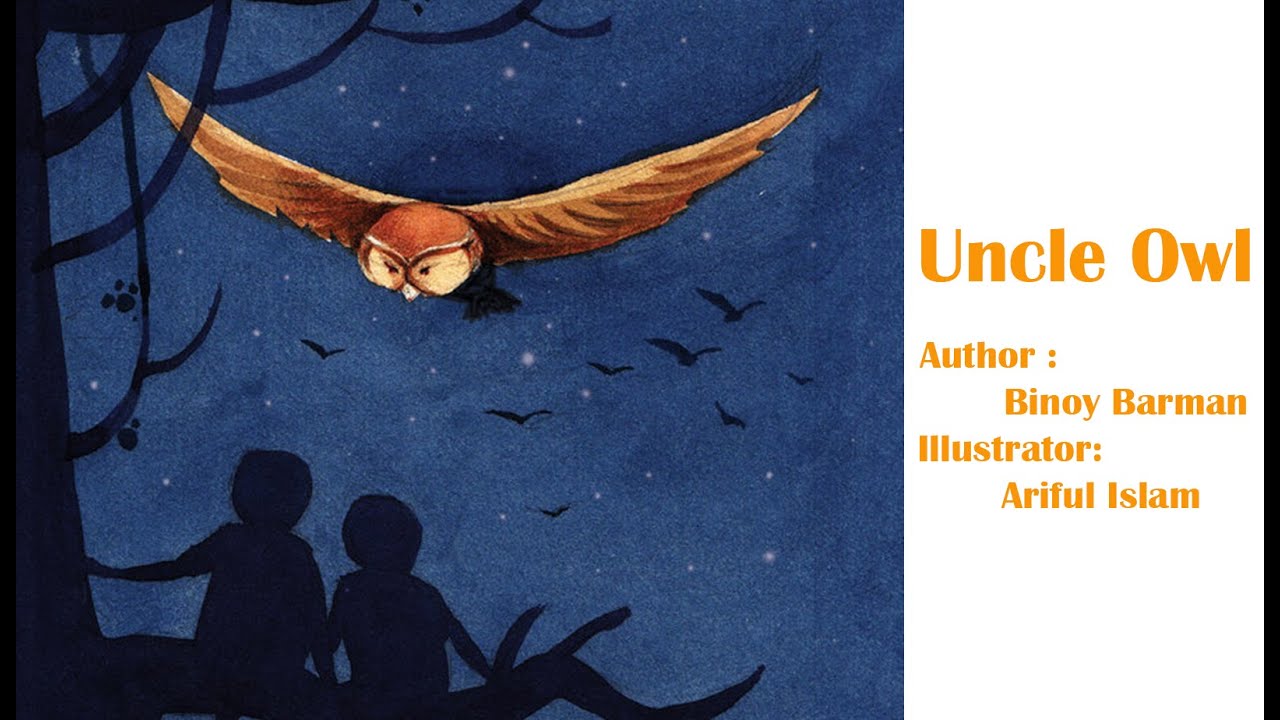 Uncle Owl by Binoy Barman | Bed Time Stories | Story Time | Story For kids - YouTube