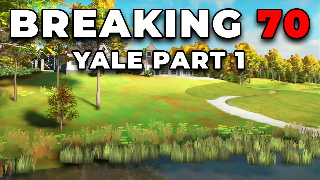 Breaking 70 on Yale Golf Course | Part 1 | Golf+ - YouTube