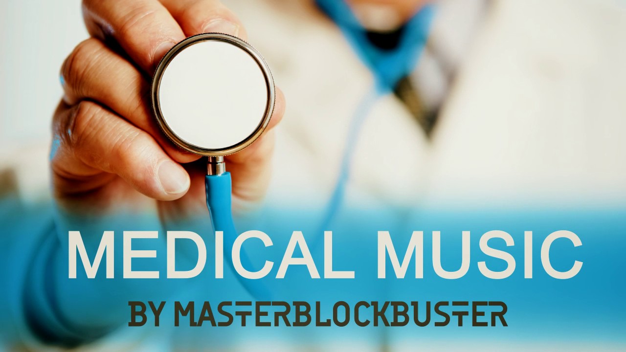 Medical Music (Royalty Free) - Composed by Master Blockbuster - YouTube
