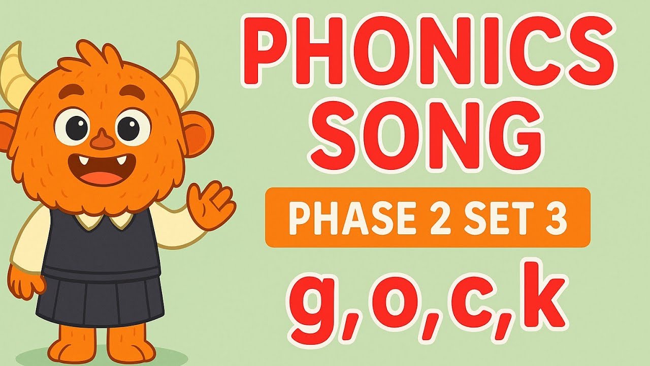 Phonics Song for Kids | Phase 2 Set 3 Letter Sounds (g, o, c, k) | Sing ...