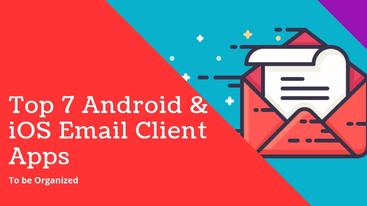 7 Best Android & iOS Email Client Apps To be Organized - AAD - YouTube