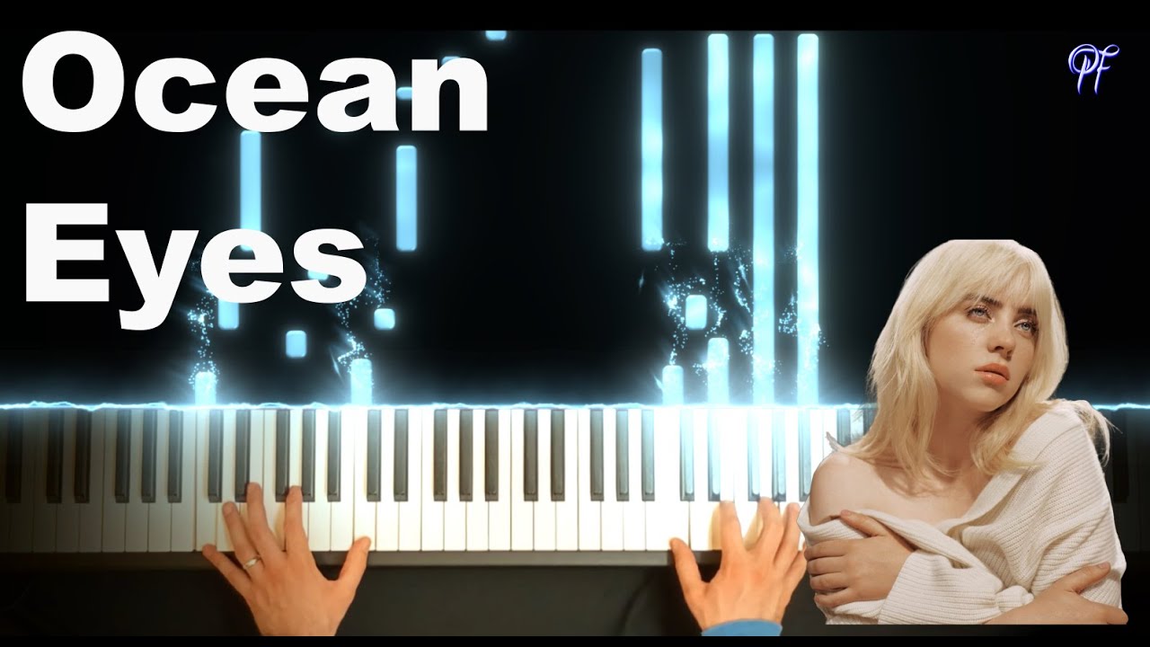 Billie Eilish - Ocean Eyes Beautiful Piano Solo - YouTube