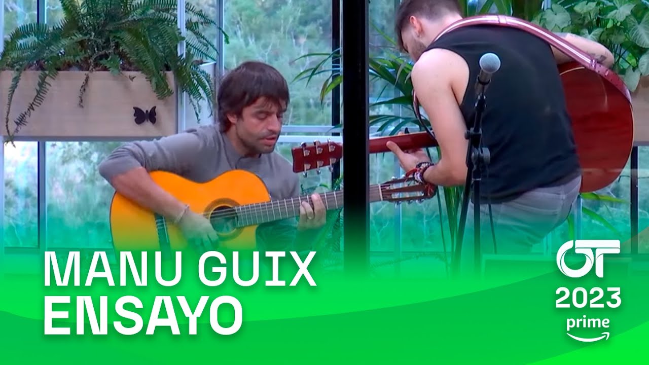 ÚLTIMOS ENSAYOS con MANU GUIX | OT 2023 - YouTube