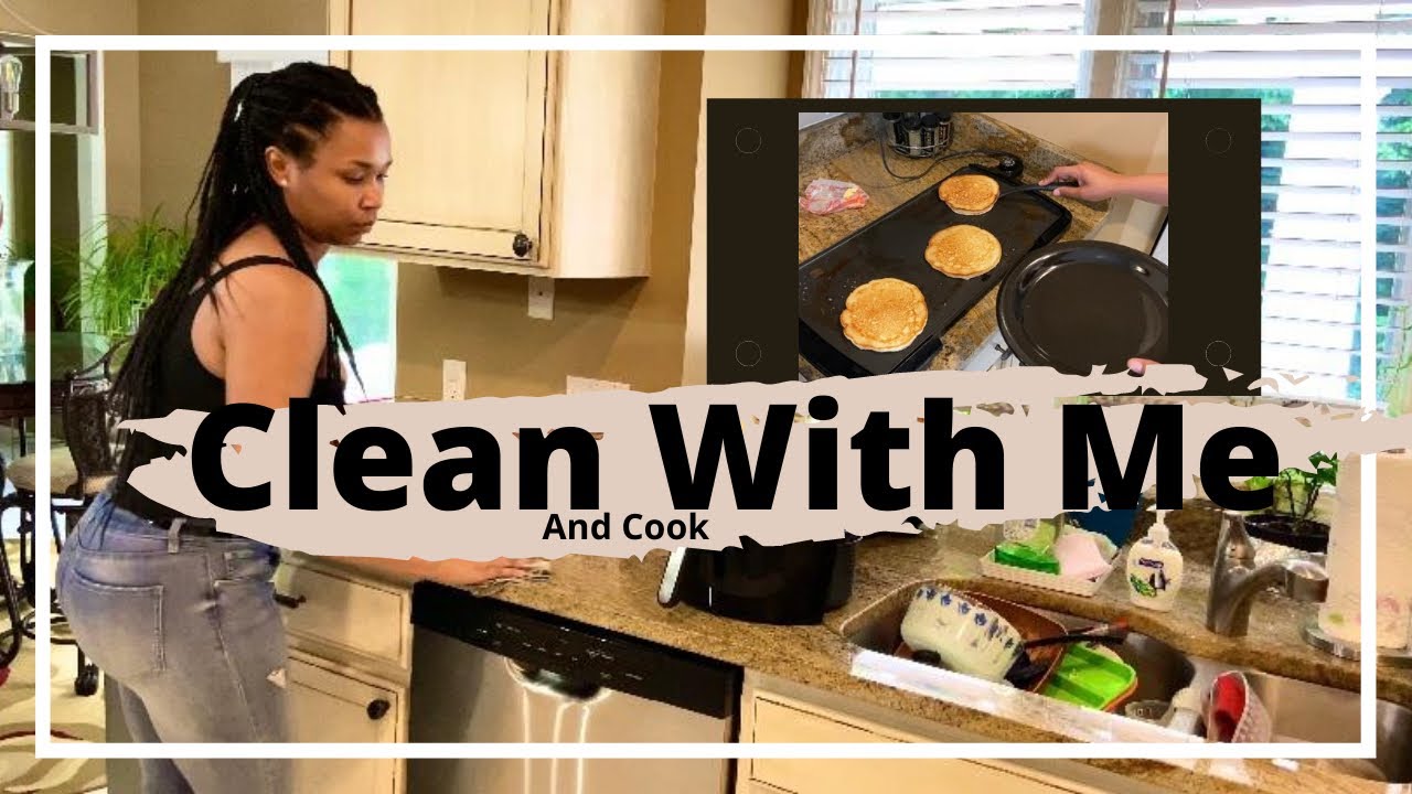*NEW* COOK & CLEAN WITH ME 2020 | EXTREME CLEANING MOTIVATION | EASY ...