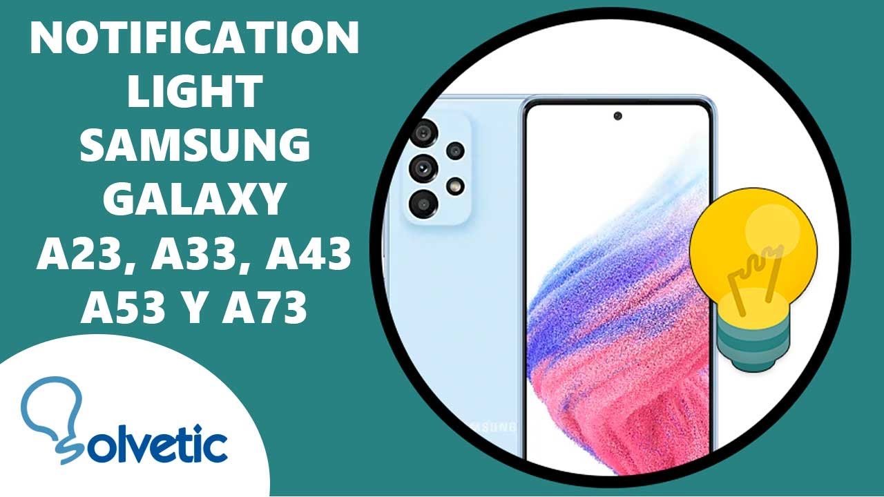 💡 How to put NOTIFICATION LIGHT on SAMSUNG Galaxy A23, A33, A43, A53 ...