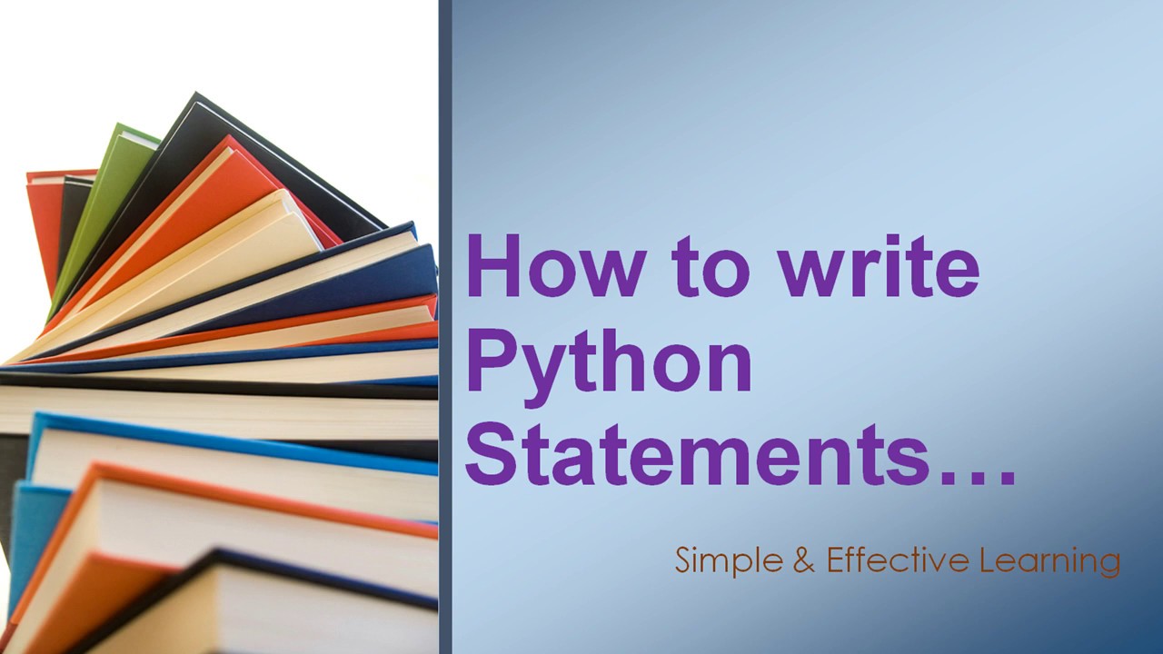 How to write Statements in Python || Python Statements || Statements in ...