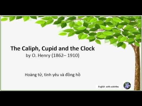 The Caliph Cupid and the Clock by OHenry - YouTube