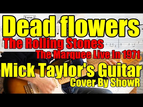 Dead flowers Mick Taylor's Guitar Cover with TAB perfectly (The Rolling Stones Live In 1971)