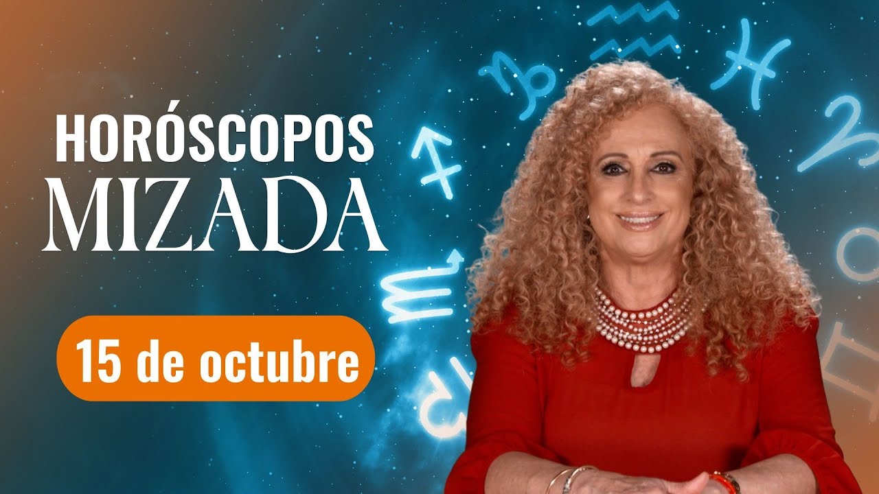 HORÓSCOPOS 15 de Octubre 2024 | Mizada Mohamed | Programa Hoy - YouTube