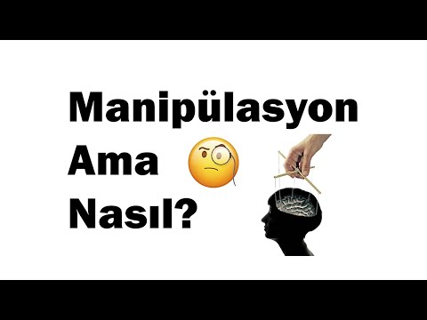 Manipülasyon Ama Nasıl?