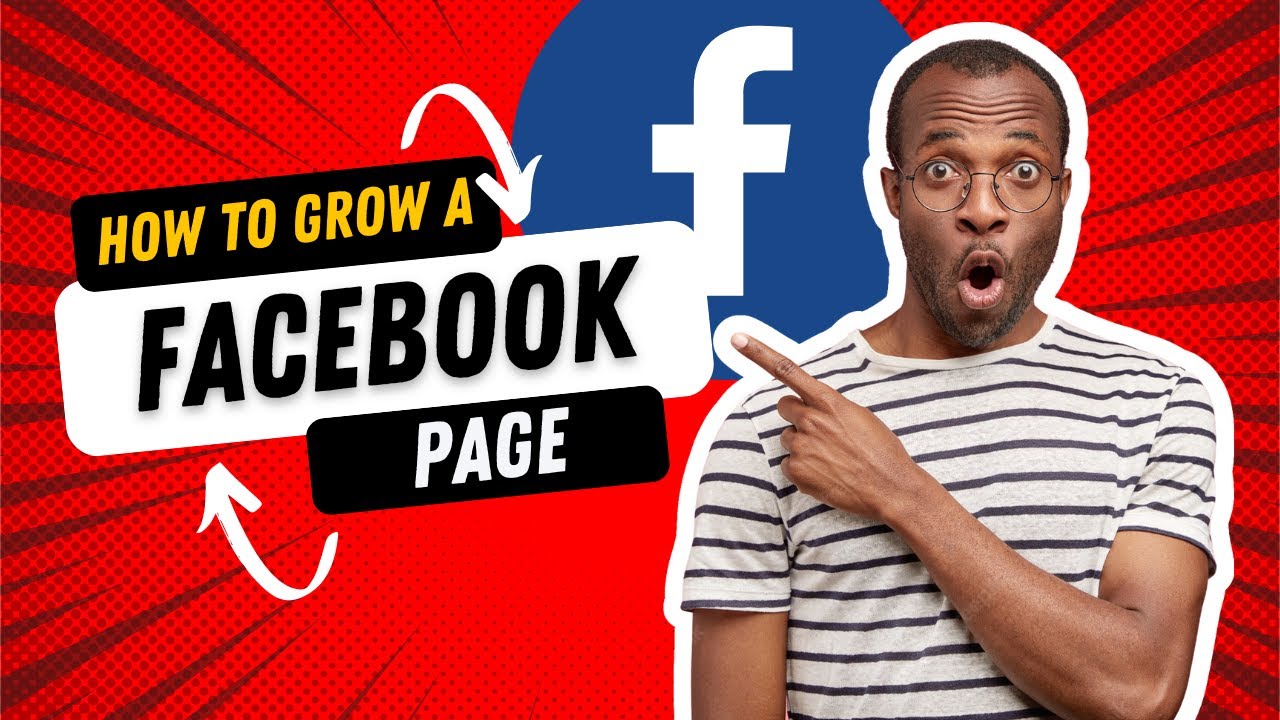 10 Methods To Grow Your Facebook Page Faster In 2024 (EASY GUIDE) - YouTube