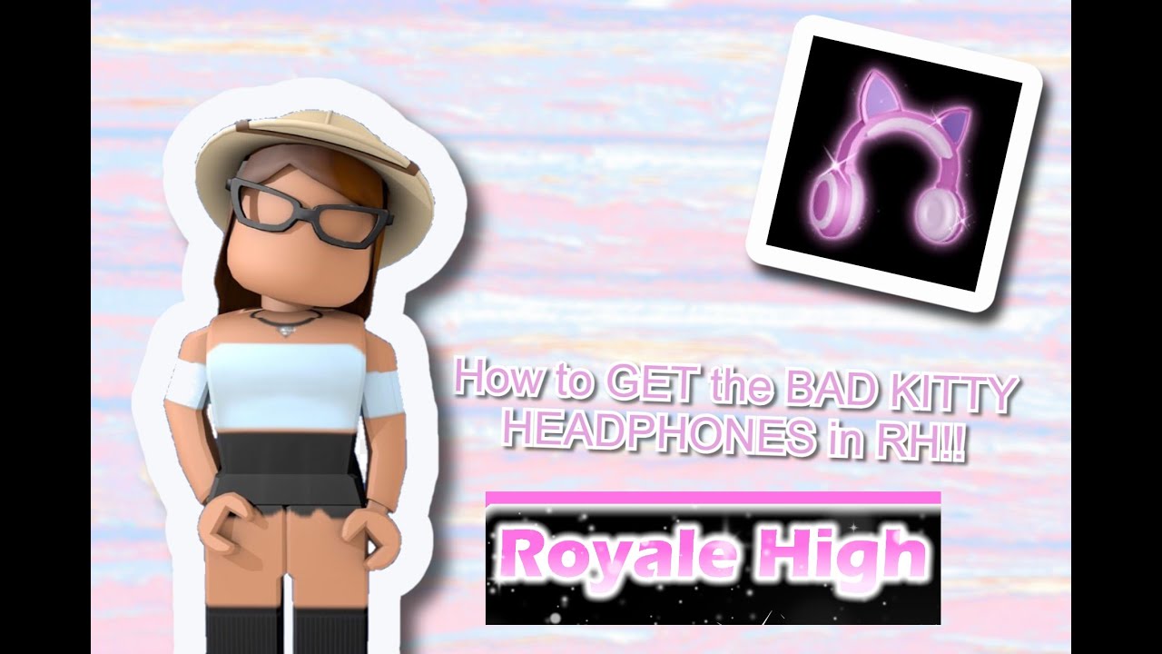 How to GET the BAD KITTY HEADPHONES in ROBLOX RH! - YouTube