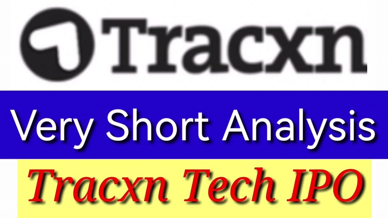 Tracxn Technologies ipo | Tracxn Technologies very short analysis ...